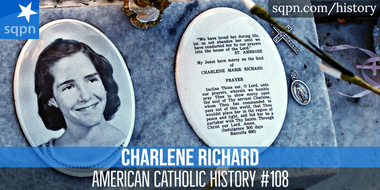 Charlene Richard - American Catholic History