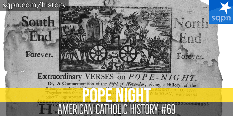 Pope Night - American Catholic History