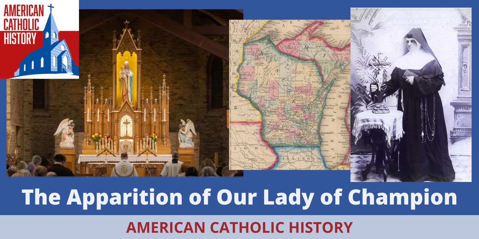 Our Lady of Champion - American Catholic History